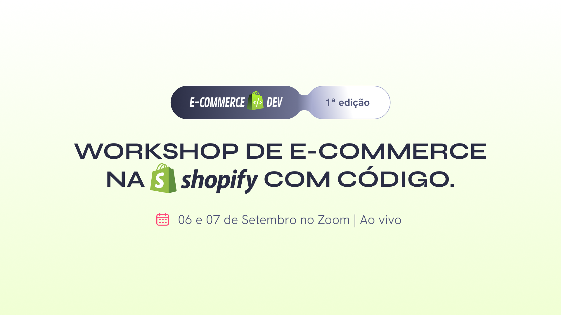 Workshop de E-commerce na Shopify com Código
